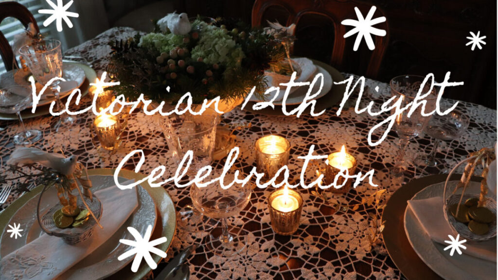 Victorian 12th Night Celebration - Decor To Adore